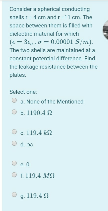 Solved Consider a spherical conducting shells r = 4 cm and r | Chegg.com
