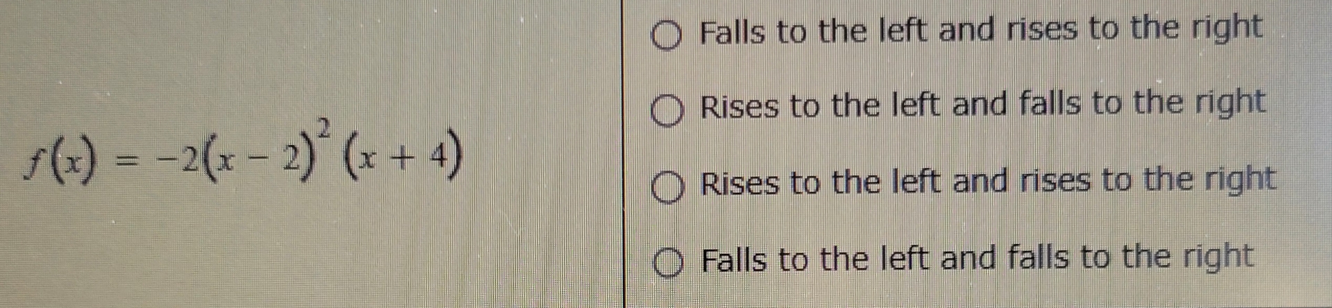Solved Falls to the left and rises to the | Chegg.com