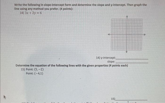 Solved Write the following in slope-Intercept form and | Chegg.com