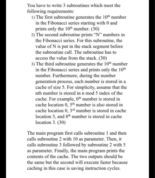 You have to write 3 subroutines which meet the | Chegg.com