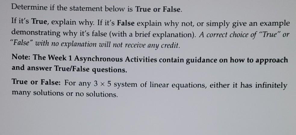 Solved Determine if the statement below is True or False. If | Chegg.com