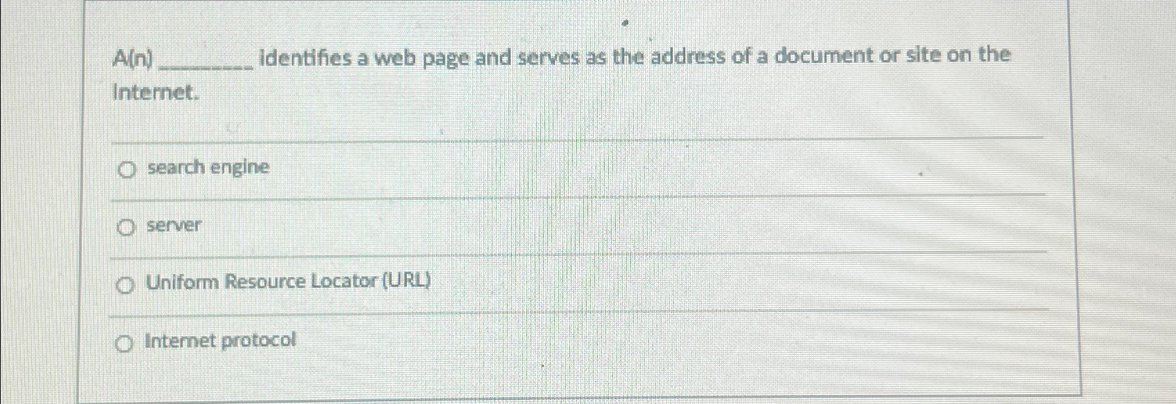 Solved A(n) ﻿Identifies a web page and serves as the address | Chegg.com