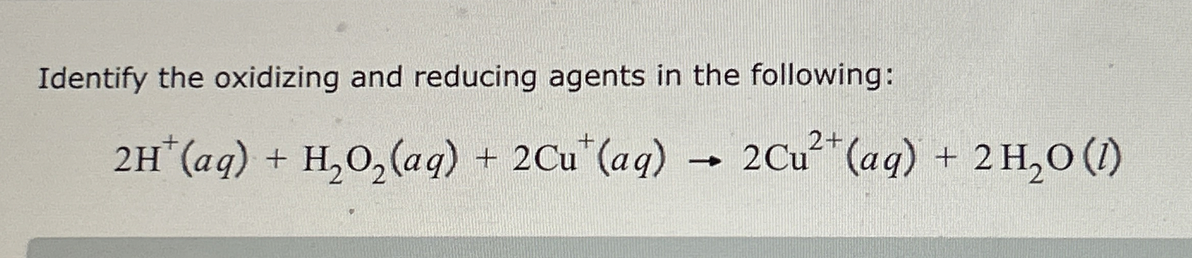 Solved Identify the oxidizing and reducing agents in the | Chegg.com