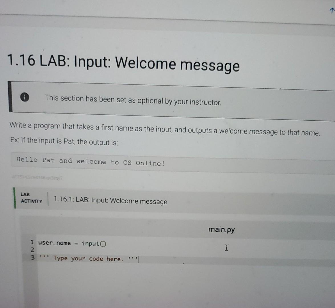 Solved 1 16 LAB Input Welcome Message This Section Has Chegg