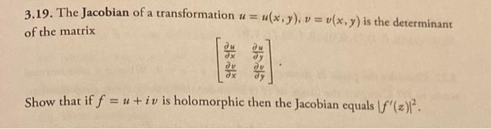 Solved 3.19. The Jacobian of a transformation | Chegg.com