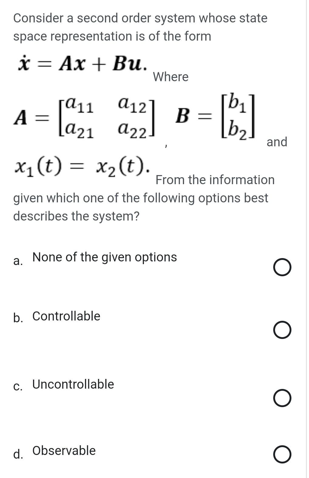 Solved Consider a second order system whose state space | Chegg.com