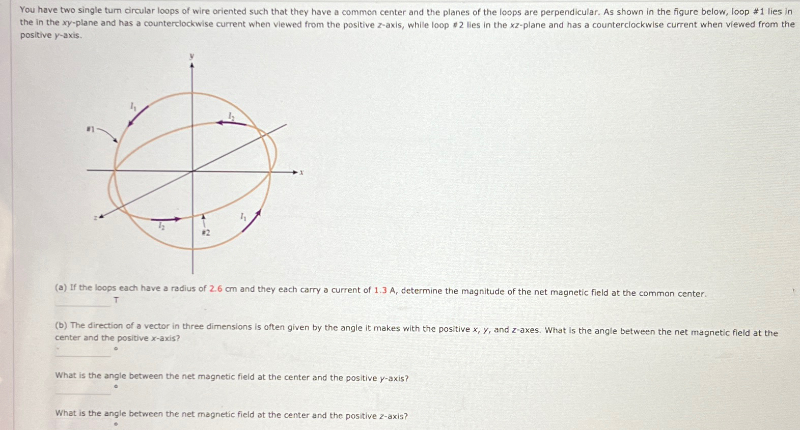 Solved You have two single turn circular loops of wire | Chegg.com