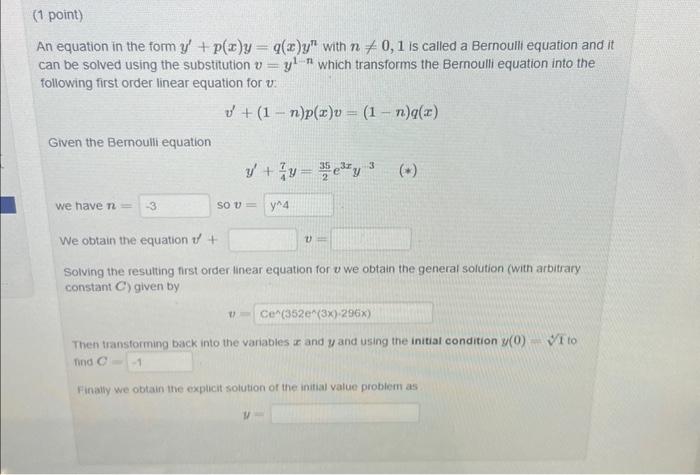 Solved An equation in the form y′+p(x)y=q(x)yn with n =0,1 | Chegg.com