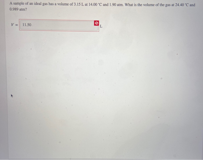 Solved A sample of an ideal gas has a volume of 3.15 L at | Chegg.com