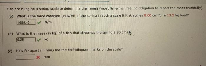 Solved Fish are hung on a spring scale to determine their | Chegg.com