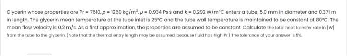 Solved Glycerin whose properties are Pr=7610,ρ=1260 | Chegg.com