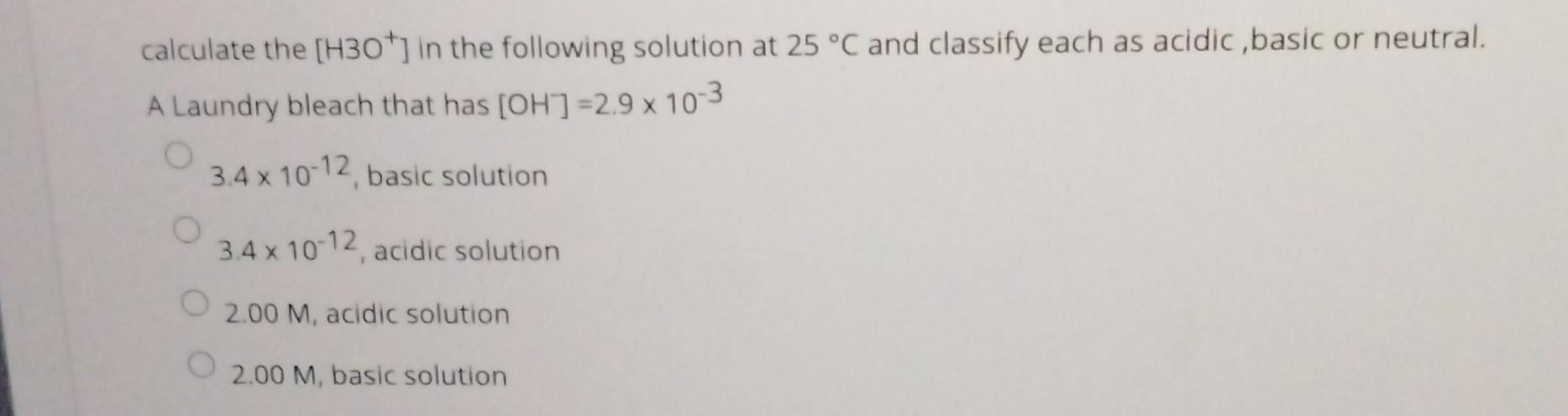 Solved Calculate the H3O+ in the following solution at 25°c | Chegg.com