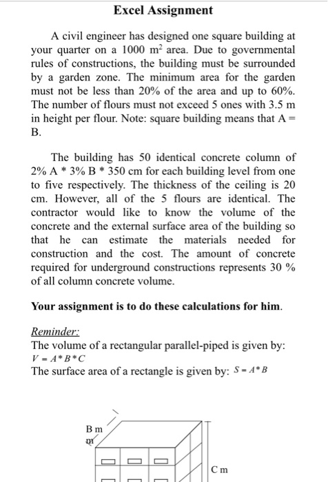 Solved Excel Assignment A civil engineer has designed one | Chegg.com