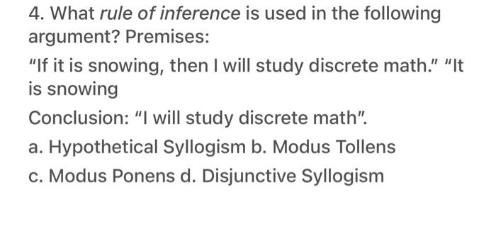 Solved 4. What rule of inference is used in the following | Chegg.com