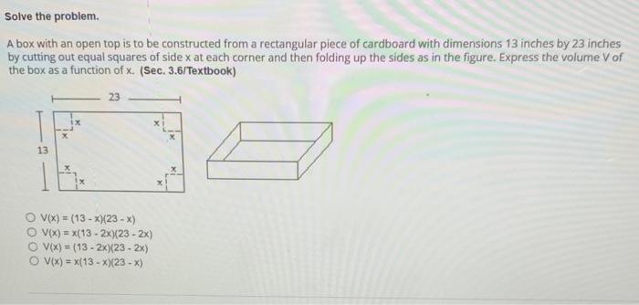 Solved Solve the problem. A box with an open top is to be | Chegg.com