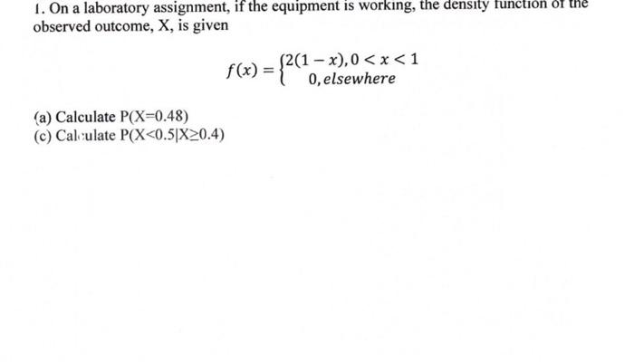 Solved 1. On a laboratory assignment, if the equipment is | Chegg.com