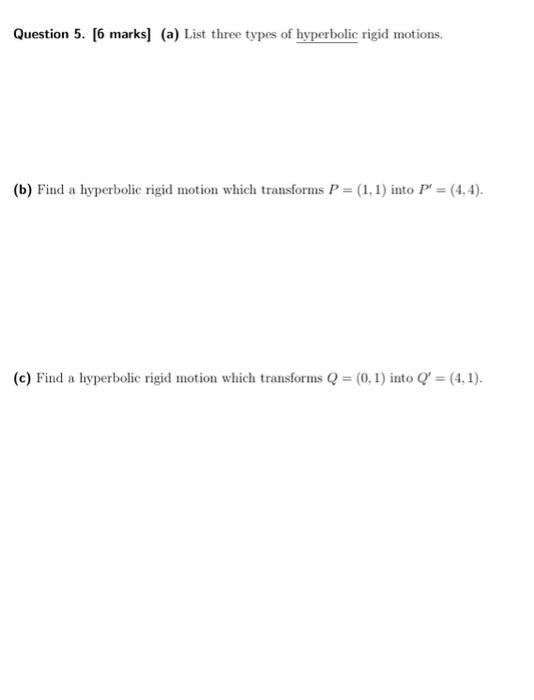 Solved Question 5. [6 marks] (a) List three types of | Chegg.com