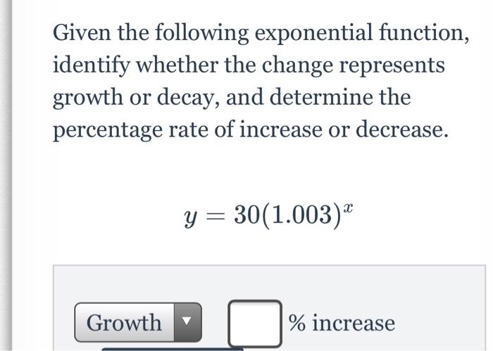 Solved Given the following exponential function, identify | Chegg.com