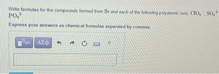Solved 2 Write formulas for the compounds formed from Sr and | Chegg.com
