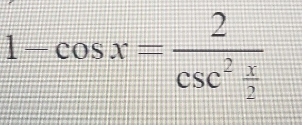 Solved 1–cos x = 21 1- cos x = csc- | Chegg.com