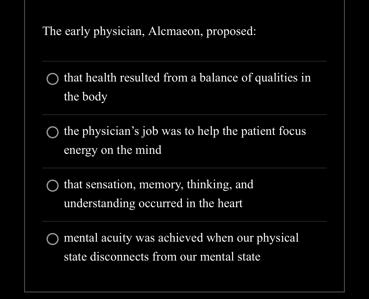 Solved The early physician, Alcmaeon, proposed:that health | Chegg.com