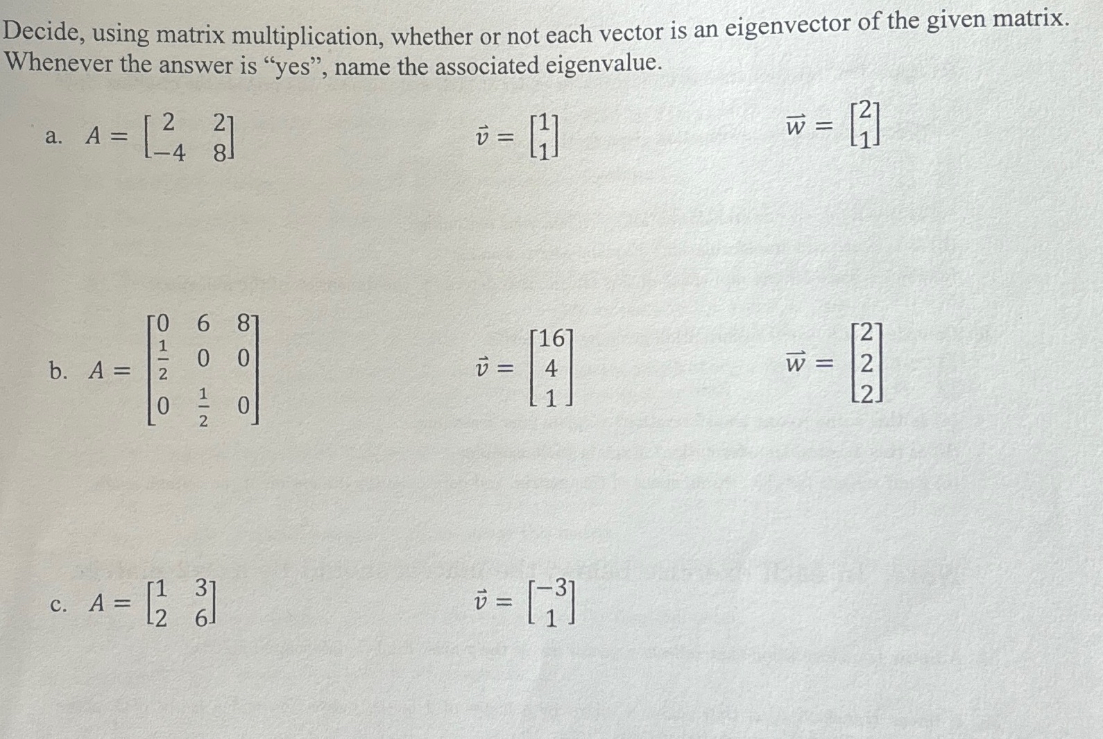 Solved Decide, using matrix multiplication, whether or not | Chegg.com