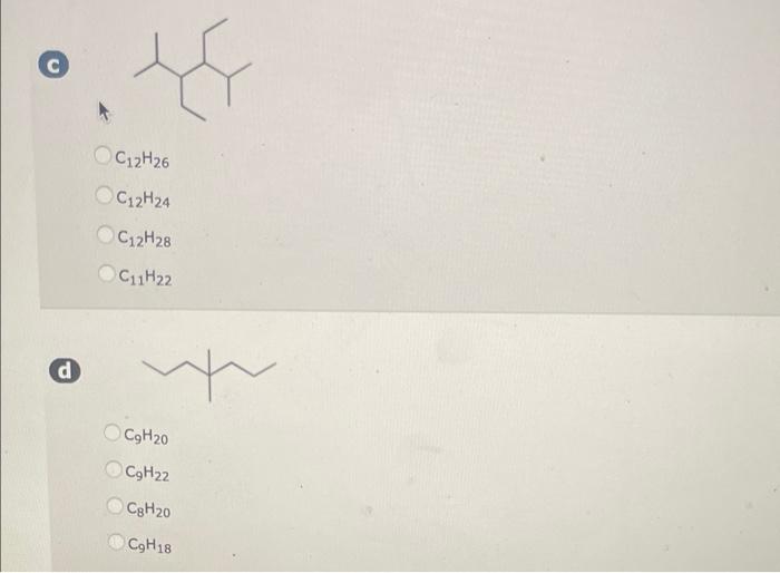 Solved & cohzo C9H22 Cg H18 C10H₂O b CyH18 CgH16 C7H14 CH16 | Chegg.com