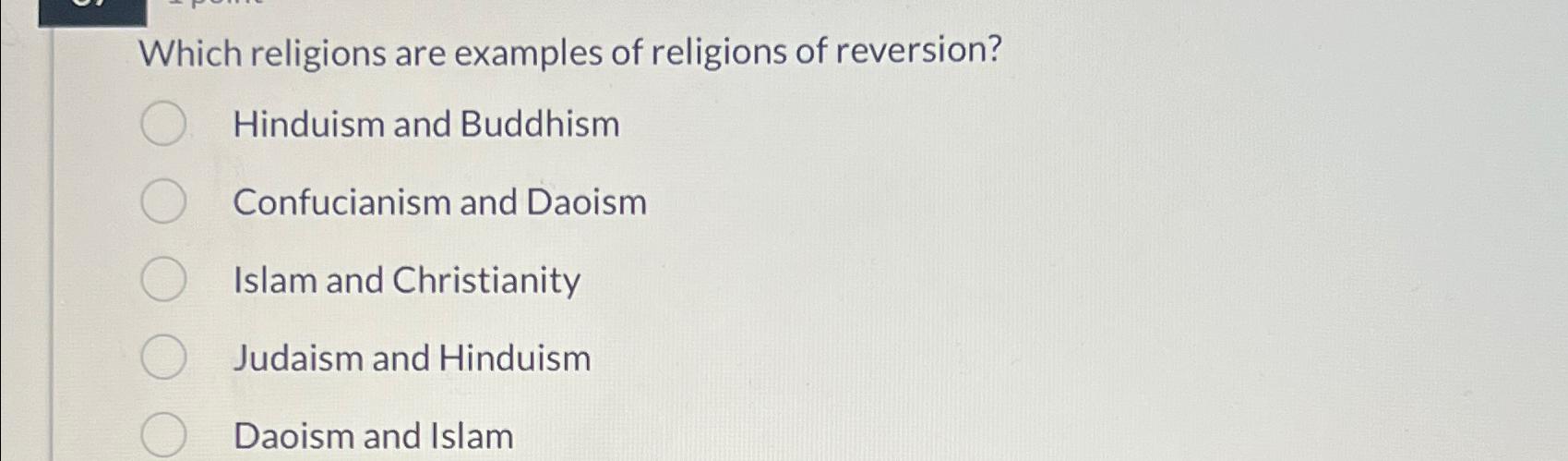 Solved Which religions are examples of religions of | Chegg.com