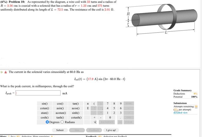 Solved (6%) Problem 10: As represented by the diagram, a | Chegg.com