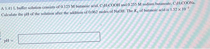 Solved A 1.39 L buffer solution consists of 0.334M propanoic | Chegg.com