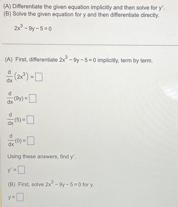 Solved (A) Differentiate the given equation implicitly and | Chegg.com