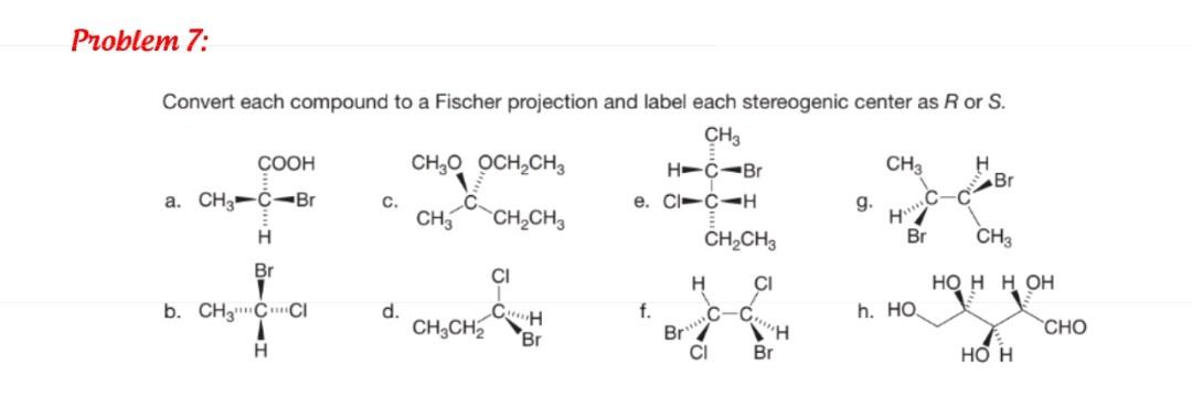 Solved Convert each compound to a Fischer projection and | Chegg.com