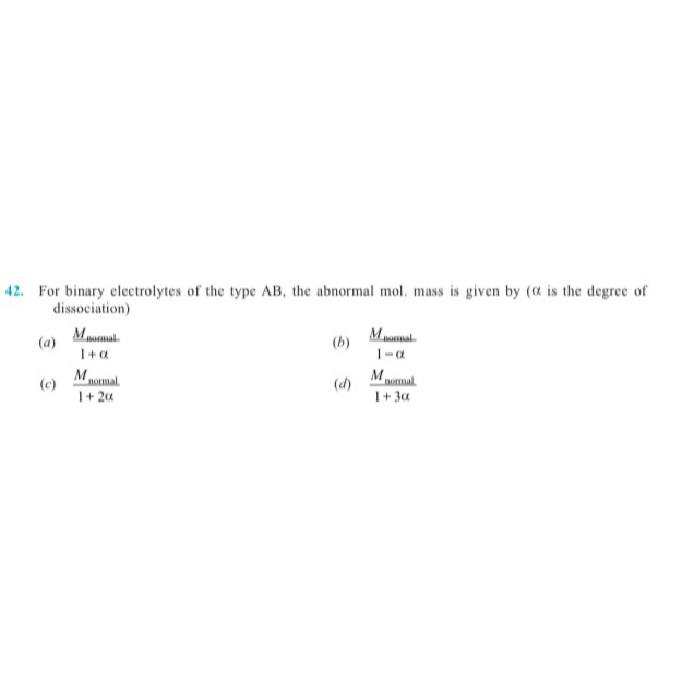 Solved For binary electrolytes of the type AB, ﻿the abnormal | Chegg.com