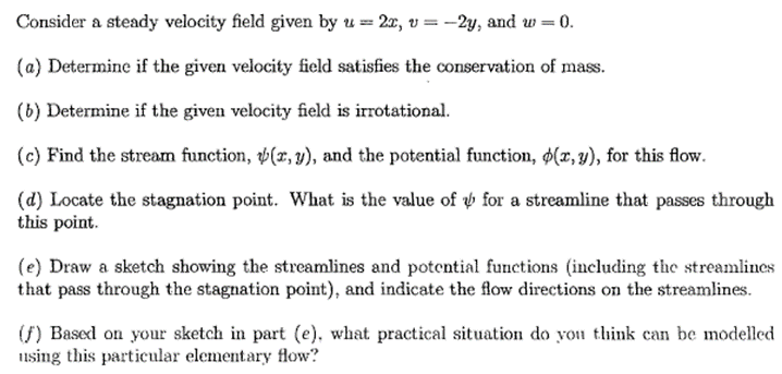 Solved Consider a steady velocity field given by u=2x,v=-2y, | Chegg.com