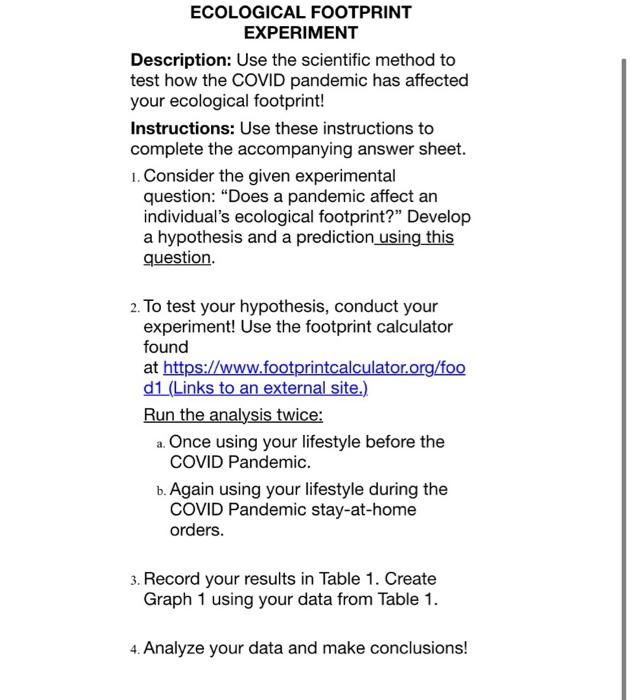 ECOLOGICAL FOOTPRINT EXPERIMENT Description: Use the | Chegg.com
