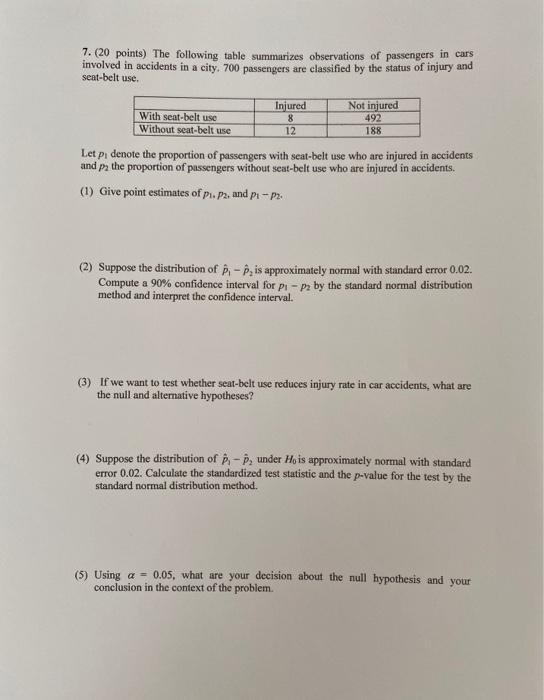 Solved 7. (20 points) The following table summarizes | Chegg.com