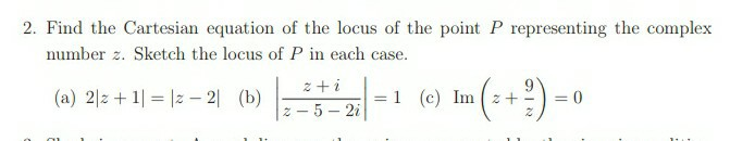 Solved 2. Find the Cartesian equation of the locus of the | Chegg.com