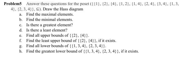 Solved Problems Answer these questions for the poset ({{1}, | Chegg.com