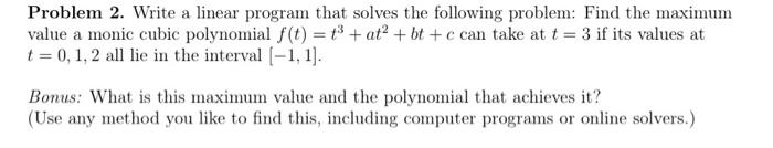 Solved Problem 2. Write a linear program that solves the | Chegg.com