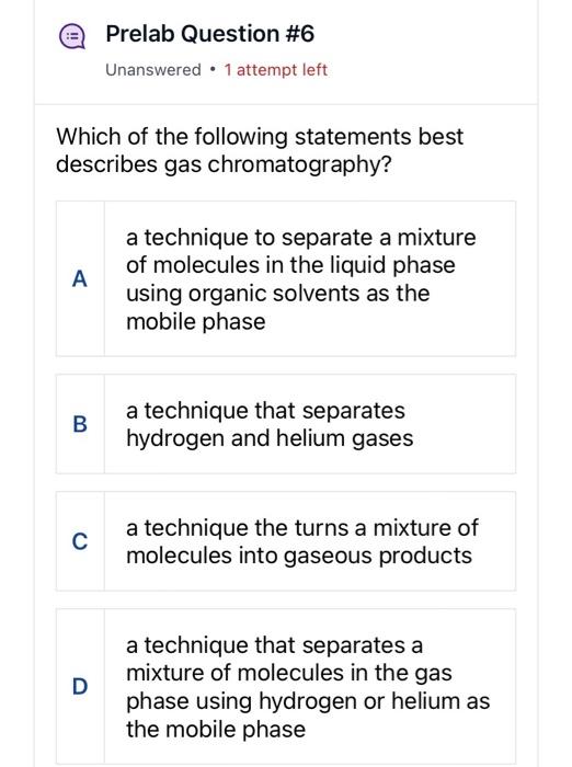 Solved Prelab Question \#5 Unanswered −1 attempt left | Chegg.com