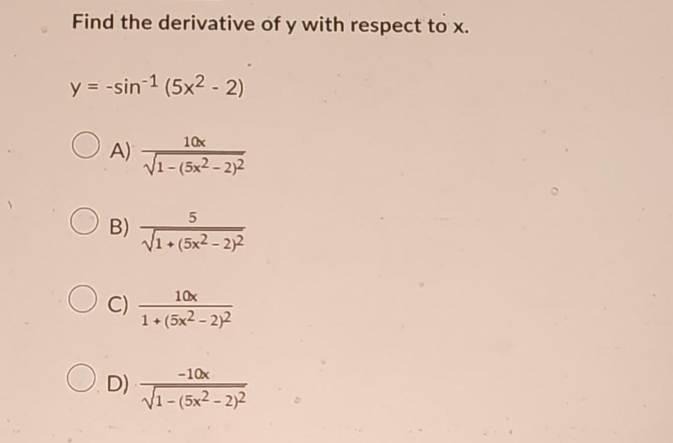 Solved Find the derivative of y with respect to x. | Chegg.com
