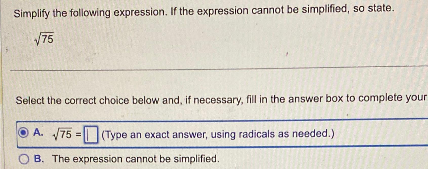 Solved Simplify the following expression. If the expression | Chegg.com