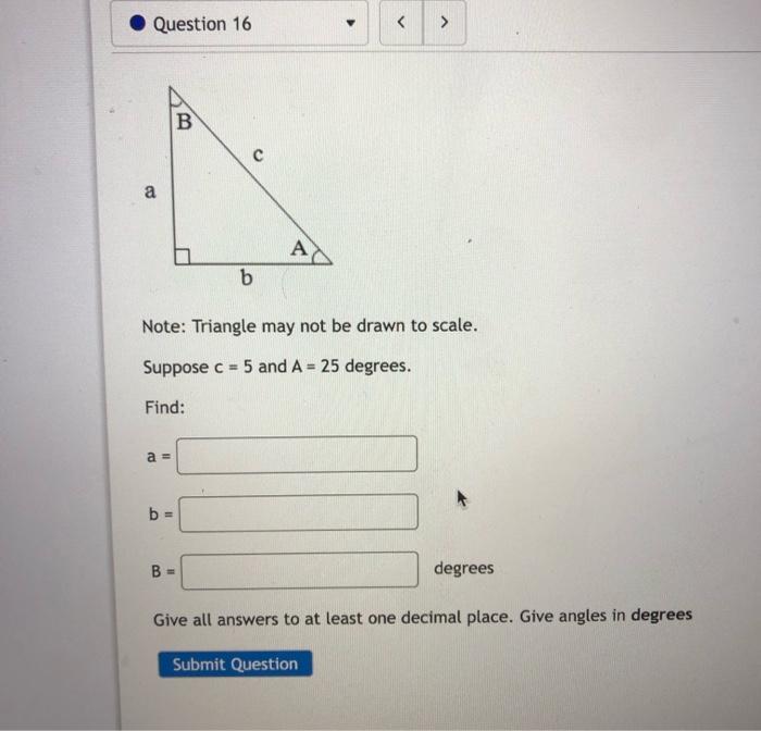 Solved ippose C=5 and A=25 degrees. Find: a= b= B= degrees | Chegg.com