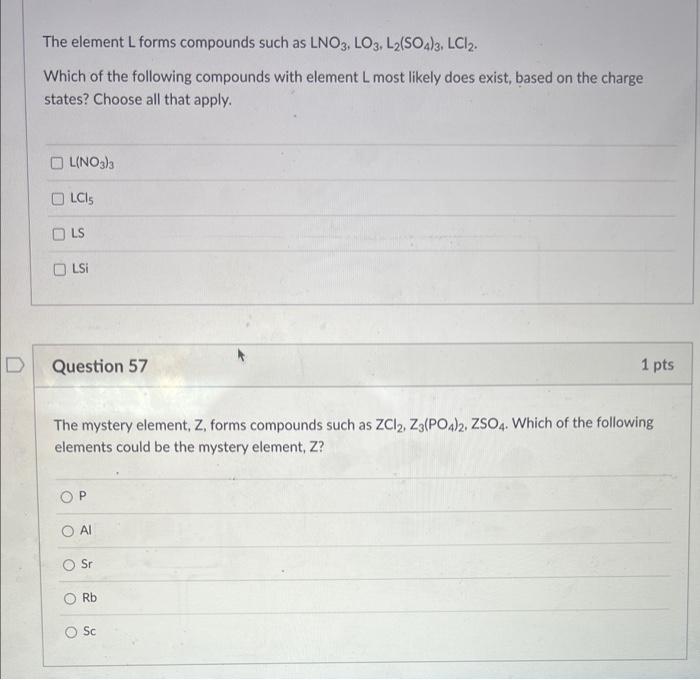 Solved The element L forms compounds such as LNO3,LO3, | Chegg.com