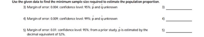 Solved Use the given data to find the minimum sample size | Chegg.com