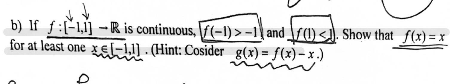 Solved b) ﻿If f:[-1,1]→R ﻿is continuous, f(-1)>-1 ﻿and | Chegg.com