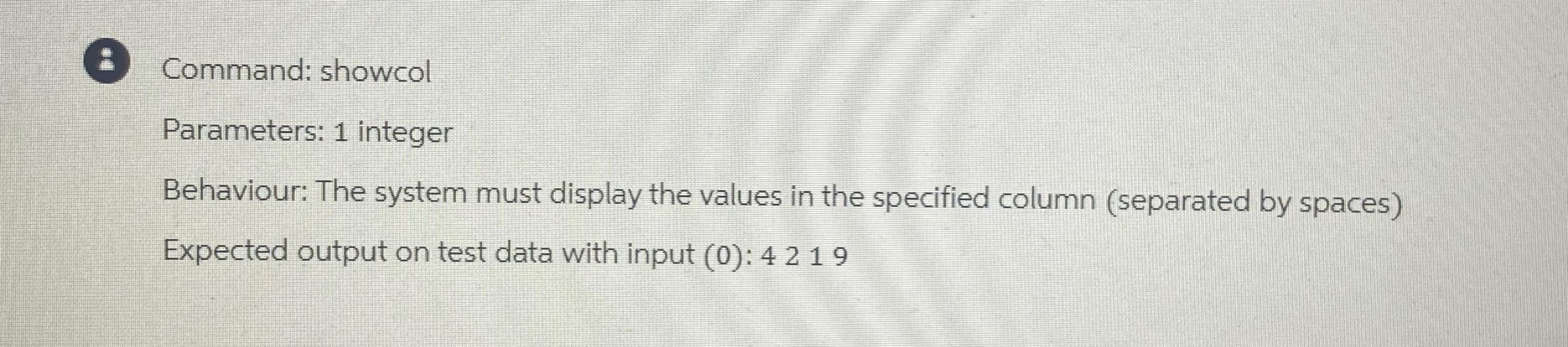 Solved Command: showcolParameters: 1 ﻿integerBehaviour: The | Chegg.com