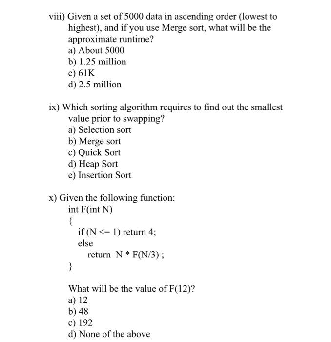 Solved viii) Given a set of 5000 data in ascending order | Chegg.com