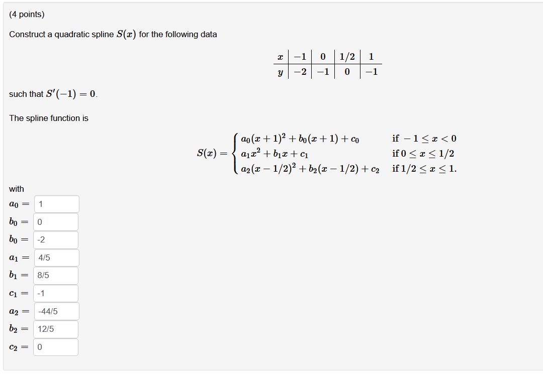 Solved (4 points) Construct a quadratic spline S(x) for the | Chegg.com