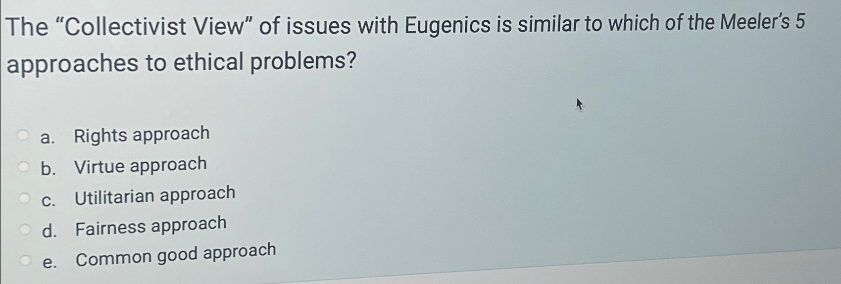Solved The "Collectivist View" of issues with Eugenics is | Chegg.com